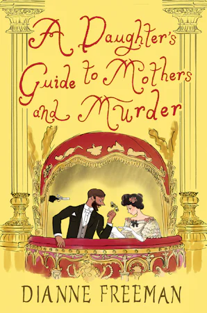 A Daughter's Guide to Mothers and Murder